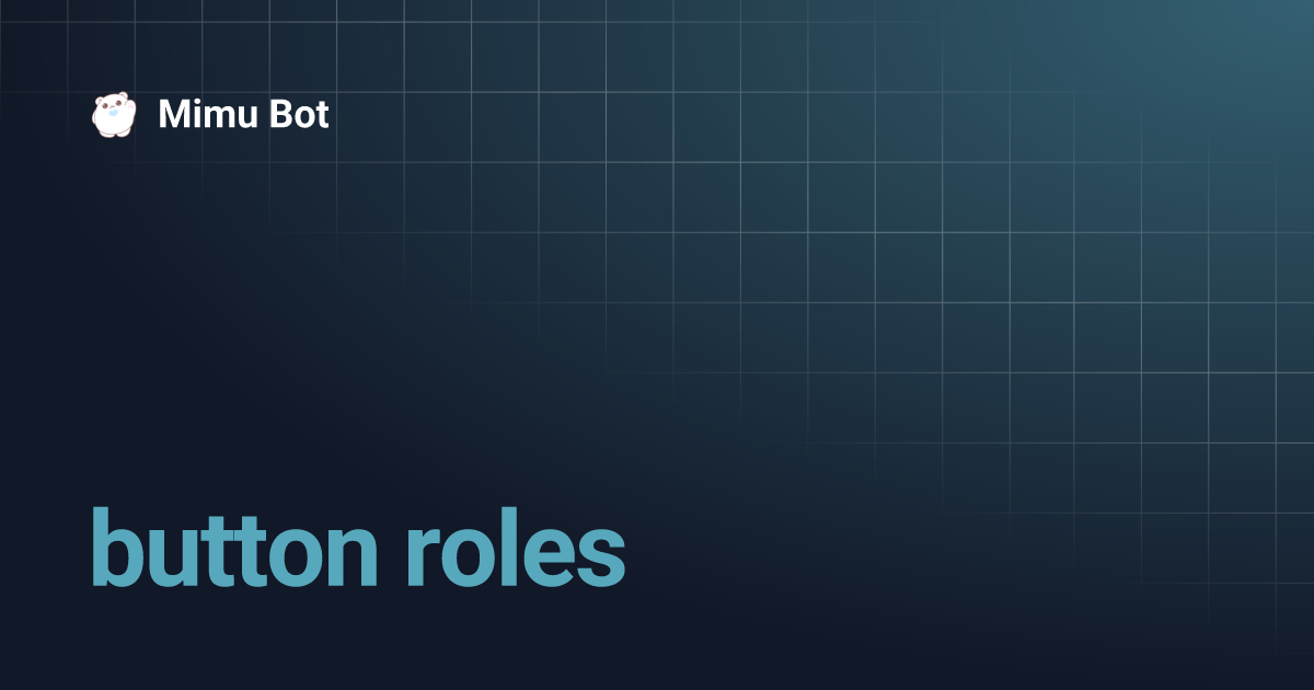 Button Roles Mimu Bot